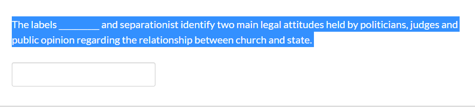 Solved The labels and separationist identify two main legal | Chegg.com
