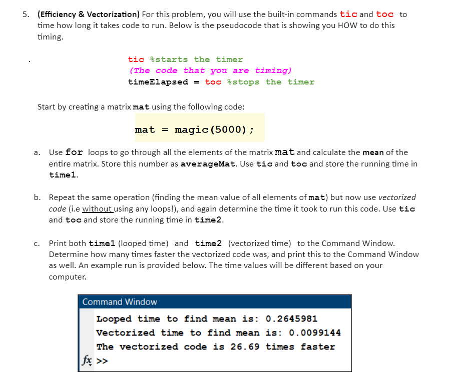 Solved (Efficiency \& Vectorization) For this problem, you | Chegg.com