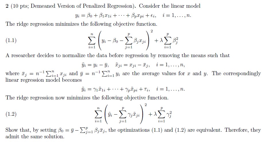 Solved 2 (10 ﻿pts; Demeaned Version of Penalized | Chegg.com