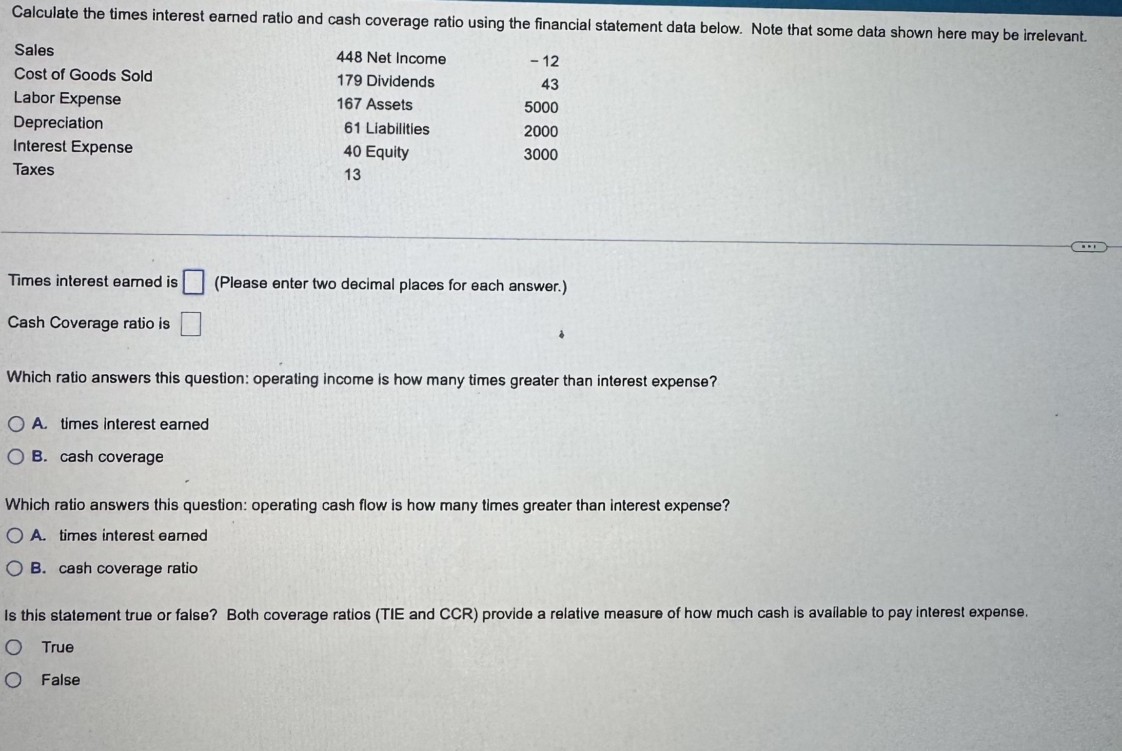 Solved Calculate the times interest earned ratio and cash | Chegg.com