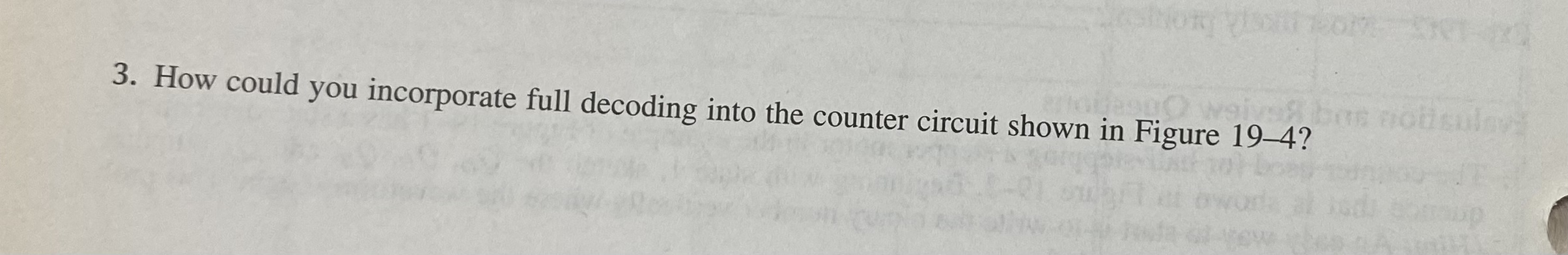 Solved 3. How could you incorporate full decoding into the | Chegg.com