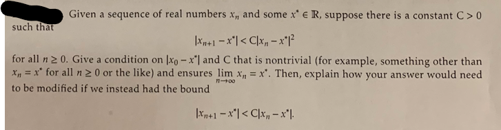 Solved such that Given a sequence of real numbers xn and | Chegg.com