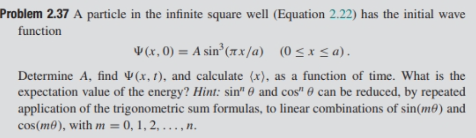 Solved Problem 2.37 A particle in the infinite square well | Chegg.com