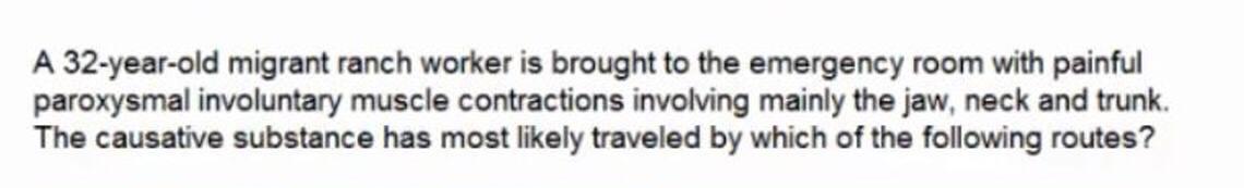 Solved A 32-year-old migrant ranch worker is brought to the | Chegg.com