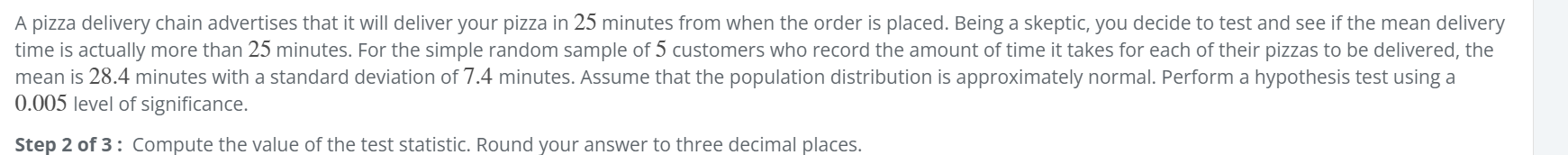 Solved Step 3 of 3: Do we reject the null hypothesis? Is | Chegg.com