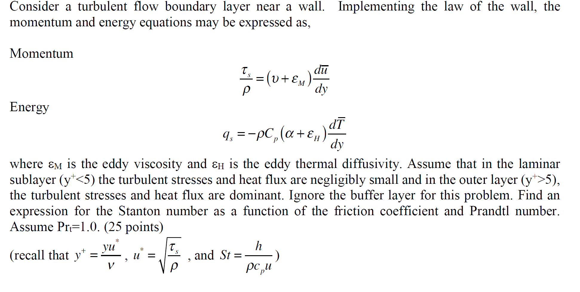 Solved Consider a turbulent flow boundary layer near a wall. | Chegg.com