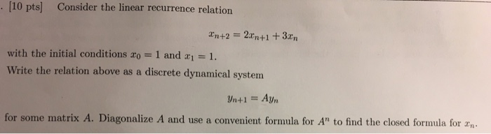 Solved Consider The Linear Recurrence Relation X N 2