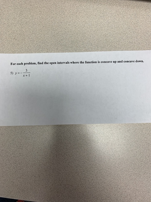 Solved For each problem, find the open intervals where the | Chegg.com