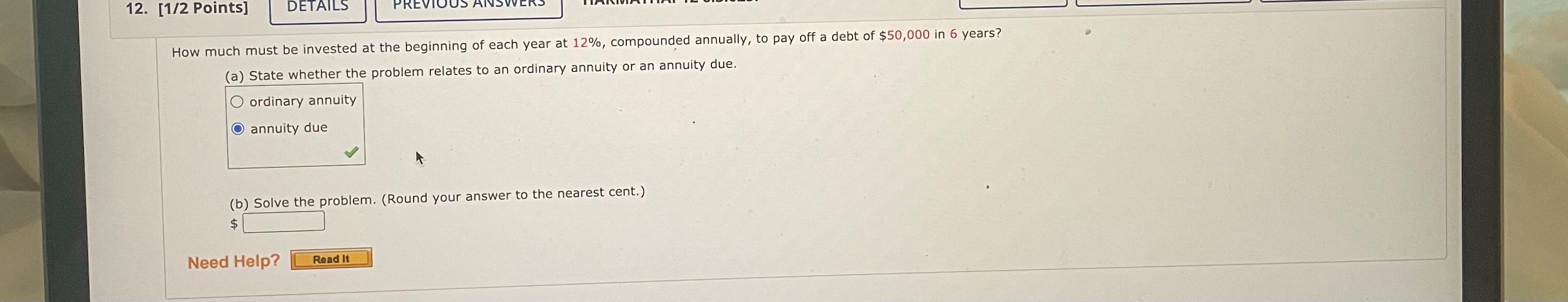 Solved 12. [1/2 Points] DETAILS How much must be invested at | Chegg.com