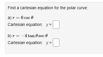Solved Find a cartesian equation for the polar | Chegg.com