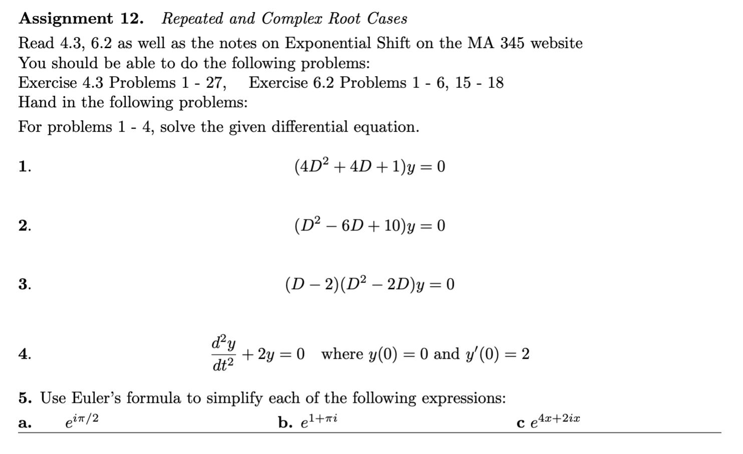Solved Assignment 12. Repeated and Complex Root Cases Read | Chegg.com