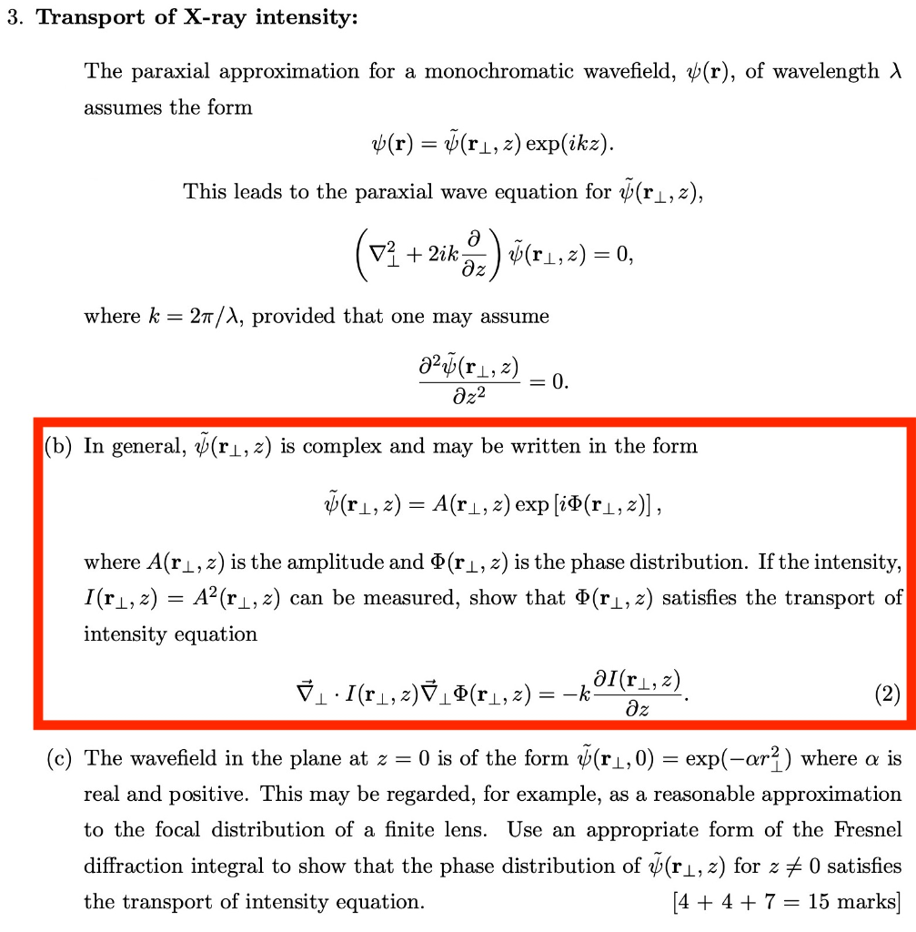 Solved 3. Transport of X-ray intensity: The paraxial | Chegg.com