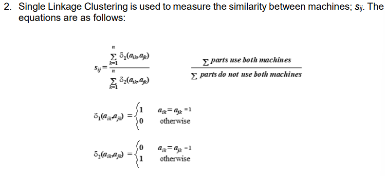 2. Single Linkage Clustering is used to measure the | Chegg.com