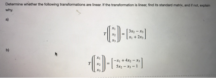 Solved Determine whether the following transformations are | Chegg.com