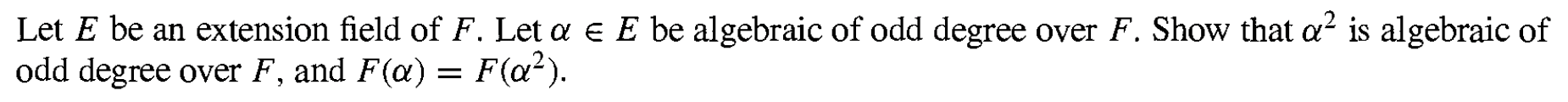 Solved Let E be an extension field of F. Let α∈E be | Chegg.com