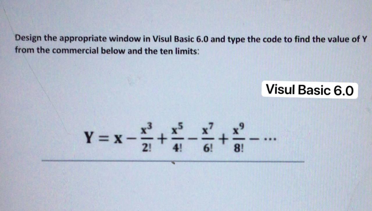 Solved Design the appropriate window in Visul Basic 6.0 and | Chegg.com