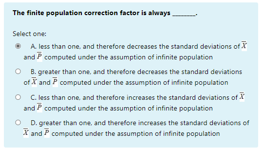 Solved The finite population correction factor is always | Chegg.com