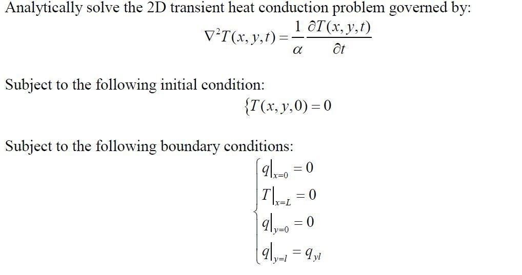 Solved Analytically solve the 2D transient heat conduction | Chegg.com
