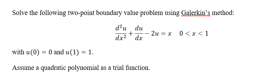 Solved Solve the following two-point boundary value problem | Chegg.com