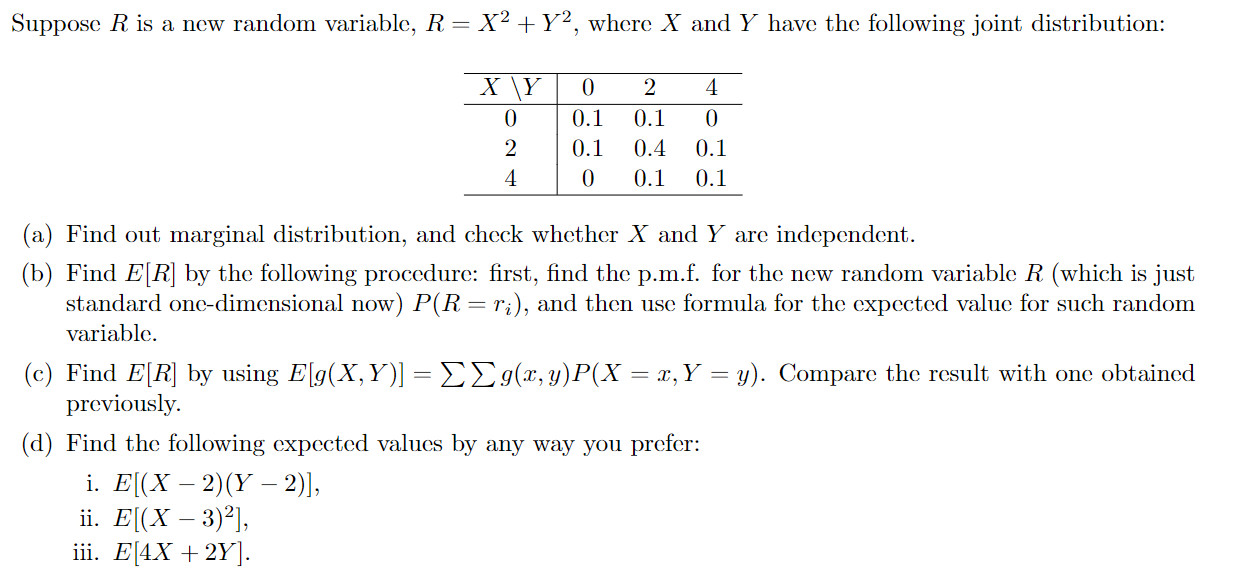 Solved Suppose R is a new random variable, R = X² + Y2, | Chegg.com