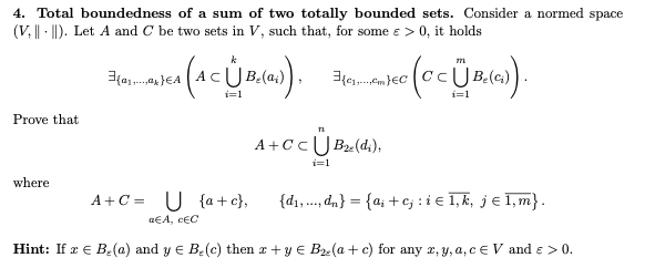 Solved Total boundedness of a sum of two totally | Chegg.com