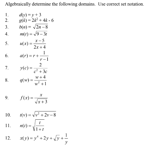 Solved Algebraically determine the following domains. Use | Chegg.com