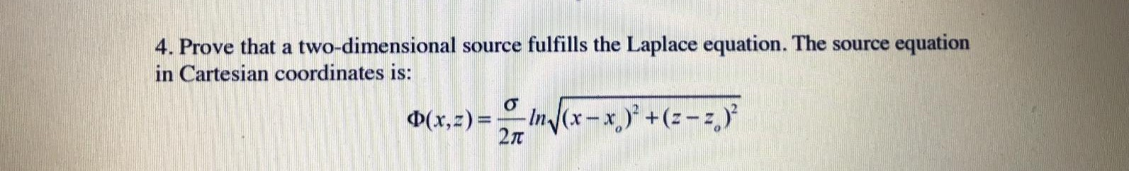 Solved 4. Prove that a two-dimensional source fulfills the | Chegg.com