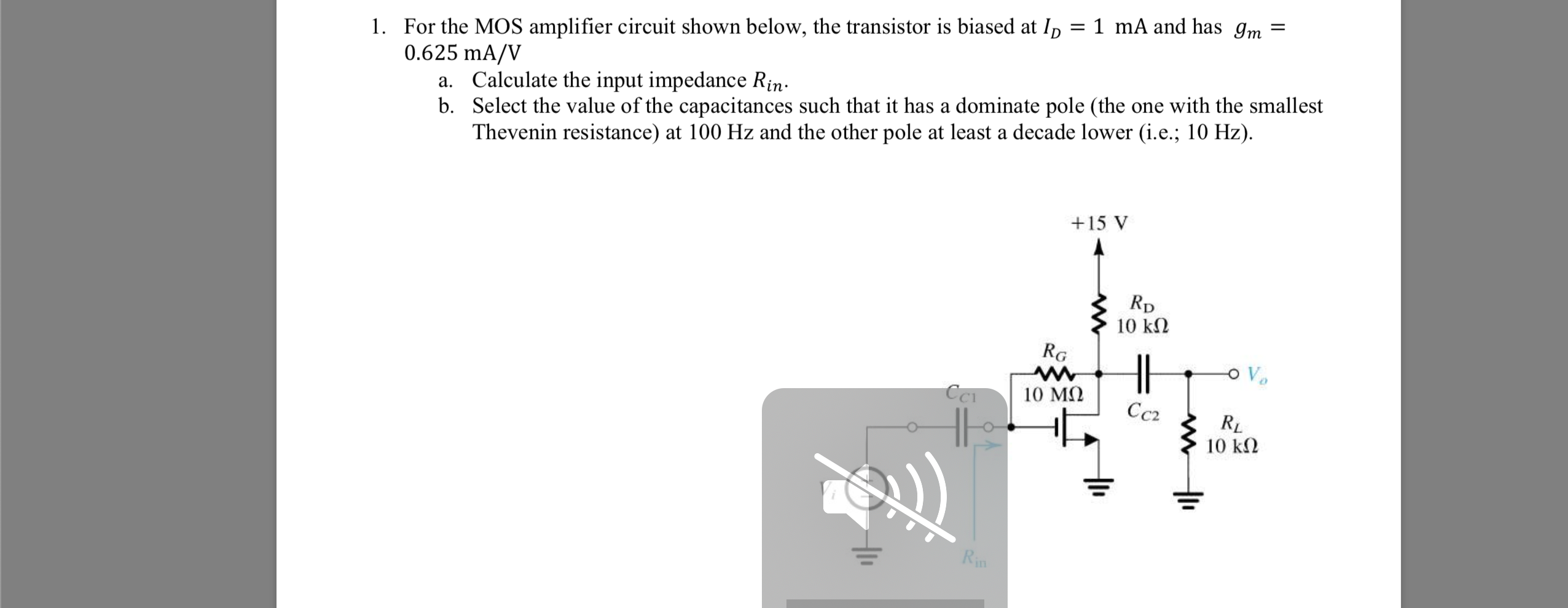 Solved = 1. For the MOS amplifier circuit shown below, the | Chegg.com