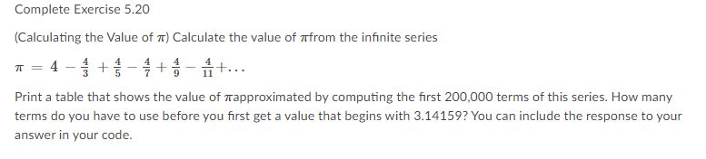 Solved Complete Exercise 5.20 (Calculating the value of 7) | Chegg.com
