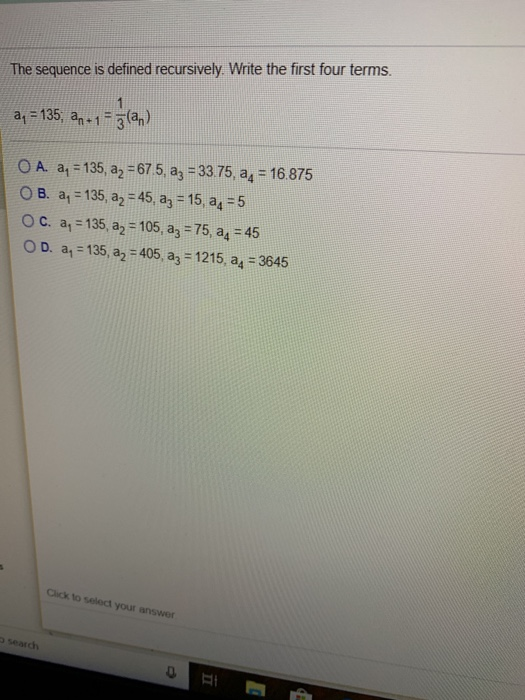 Solved The Sequence Is Defined Recursively Write The First 