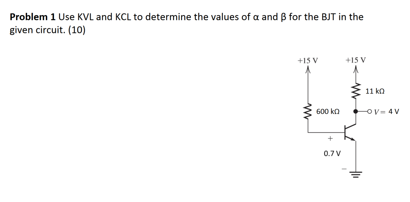 Solved Problem 1 Use KVL and KCL to determine the values of | Chegg.com