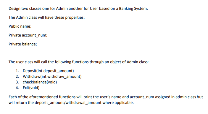 Solved Design two classes one for Admin another for User | Chegg.com