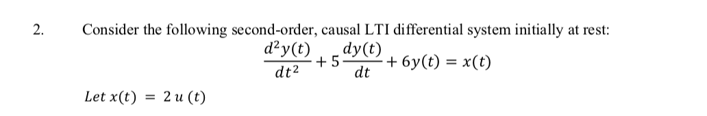 Solved 2. Consider the following second-order, causal LTI | Chegg.com