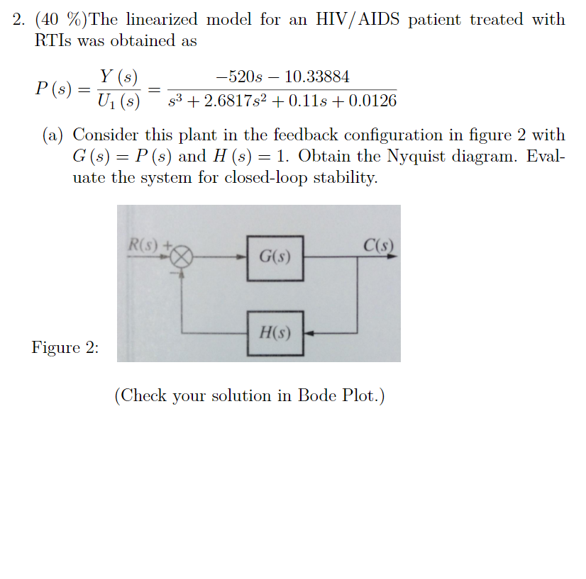 Solved 2. (40 %)The linearized model for an HIV/AIDS patient | Chegg.com