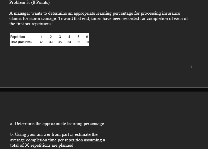 Solved Problem 3: (8 ﻿Points)A manager wants to determine an | Chegg.com