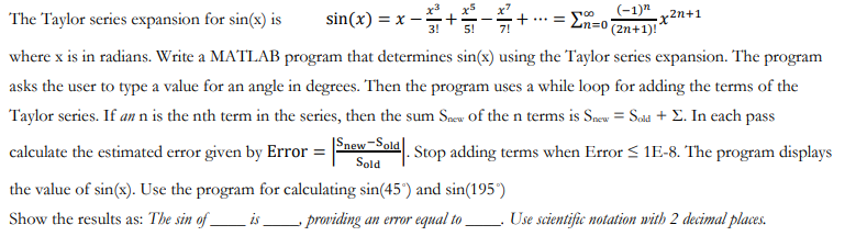 Solved The Taylor series expansion for sin(x) is | Chegg.com