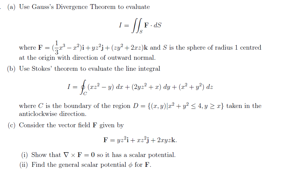 Solved 9 F.ds (a) Use Gauss's Divergence Theorem to evaluate | Chegg.com