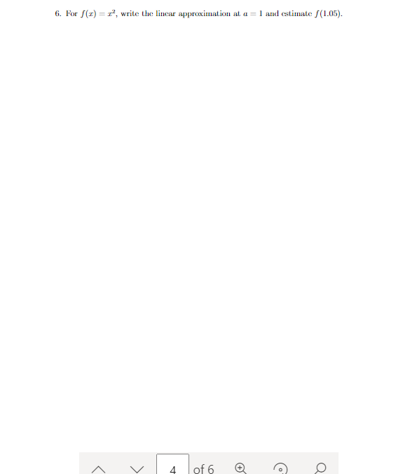 Solved 6. For f(x)=x2, write the lincar approximation at. | Chegg.com