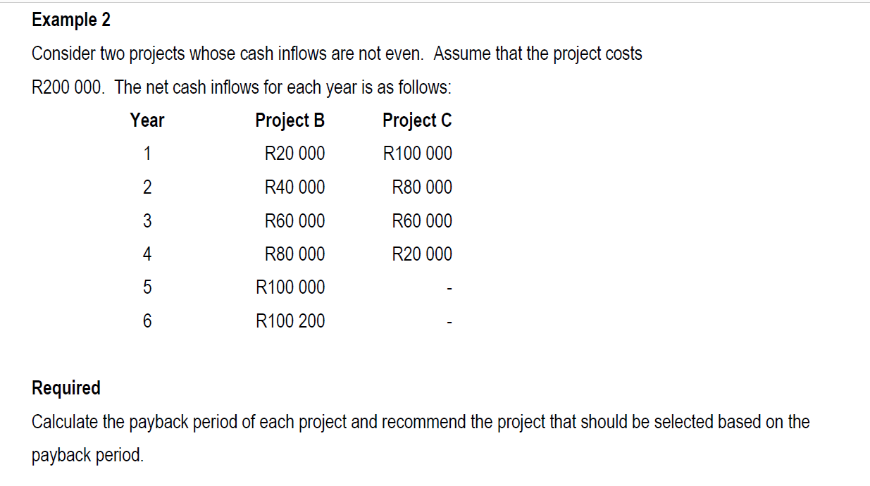 Solved Example 2Consider two projects whose cash inflows are | Chegg.com