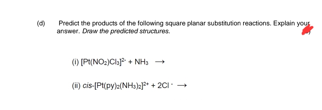 Solved (d) ﻿Predict the products of ﻿the following square | Chegg.com