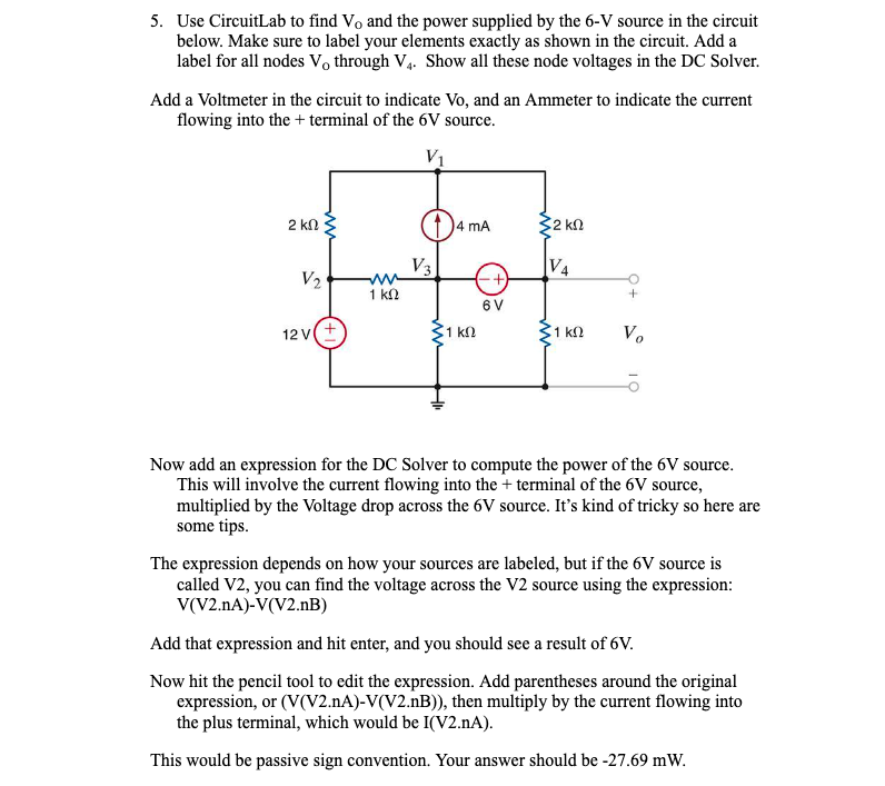 Solved 5. Use CircuitLab to find V0 and the power supplied | Chegg.com