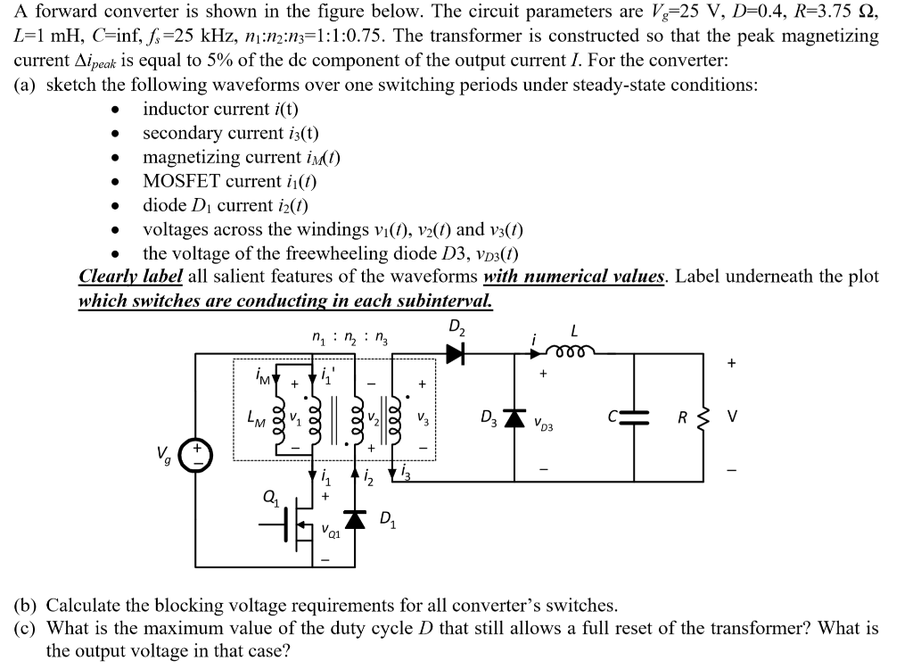 A forward converter is shown in the figure below. The | Chegg.com