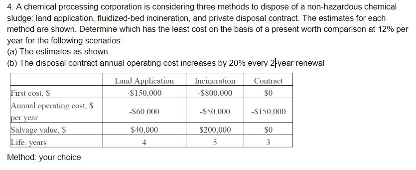 Solved 4. A chemical processing corporation is considering | Chegg.com