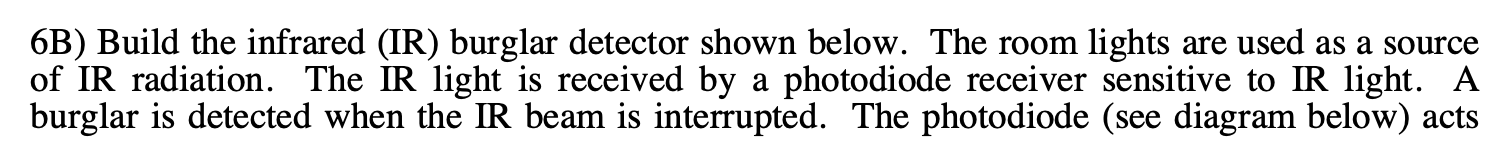 6B) Build the infrared (IR) burglar detector shown | Chegg.com