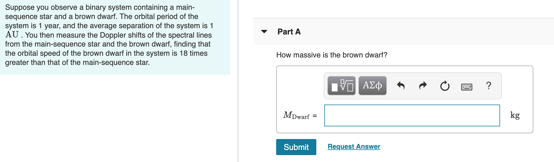 Suppose you observe a binary system containing a | Chegg.com