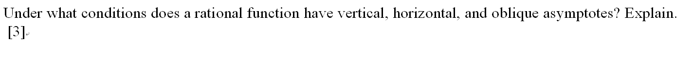 Solved Under what conditions does a rational function have | Chegg.com