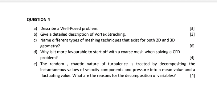 Solved QUESTION 4 a) Describe a Well-Posed problem. [3] b) | Chegg.com