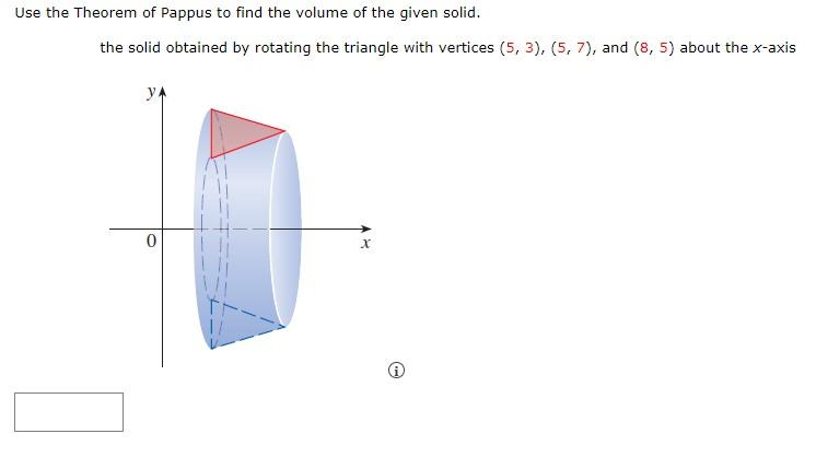 Solved Use the Theorem of Pappus to find the volume of the | Chegg.com