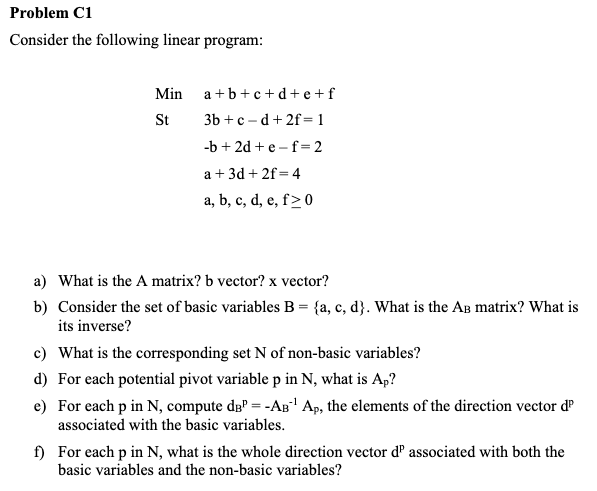 Problem C1 Consider the following linear program: Min | Chegg.com