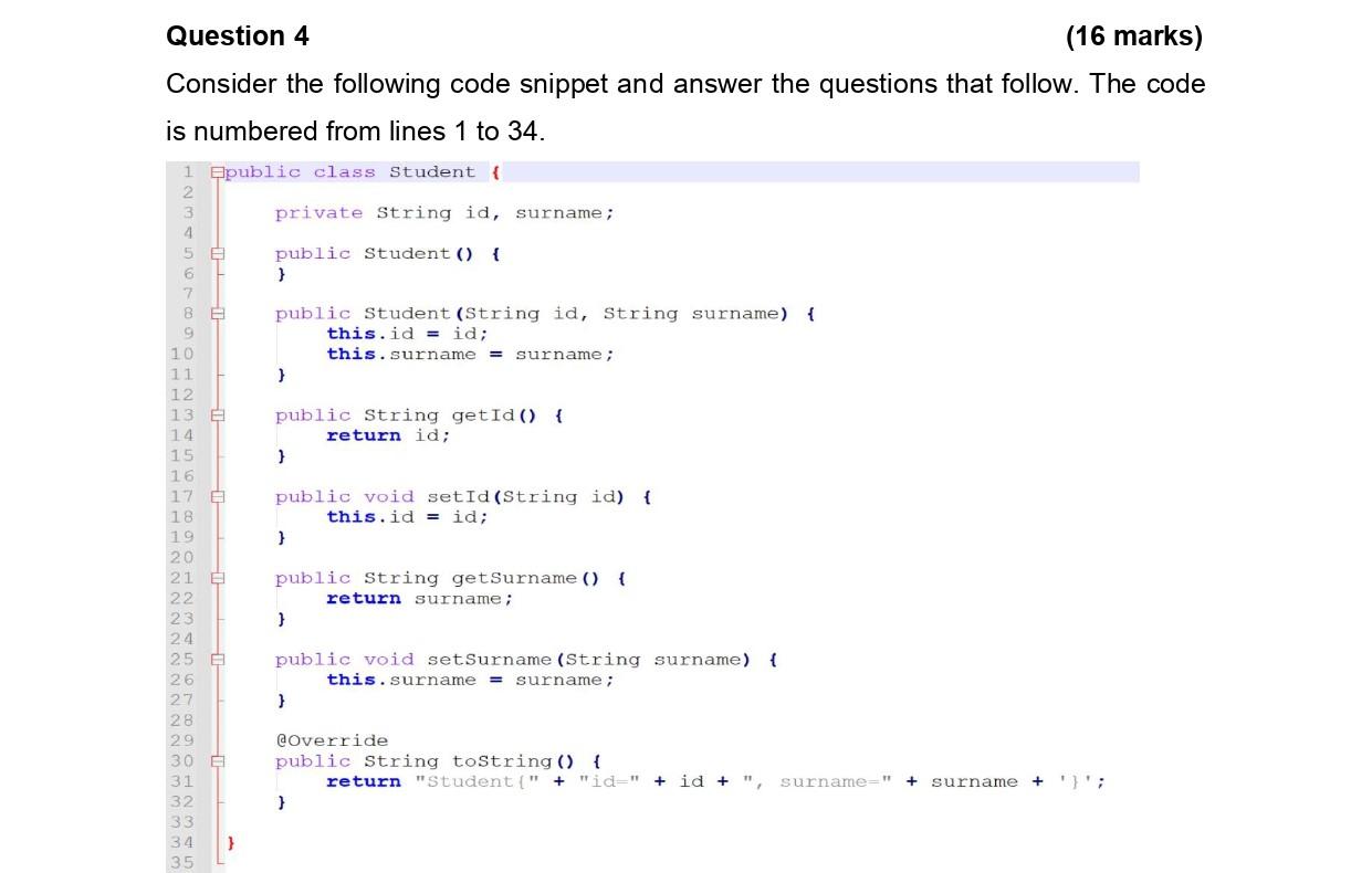 Solved Question 4 (16 marks) Consider the following code | Chegg.com Solved Question 4 (16 marks) Consider the following code | Chegg.com
